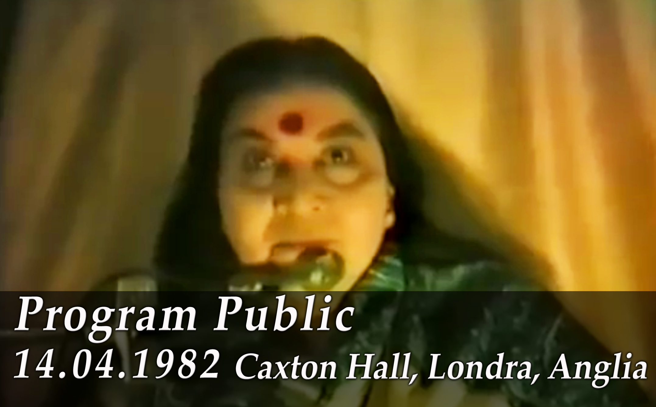 1982.04.14 Program Public – Caxton Hall, Londra, Anglia | Nirmalavidyaro